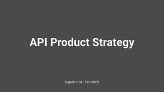 API product strategy - Intro to Internal, External APIs and Developer ...
