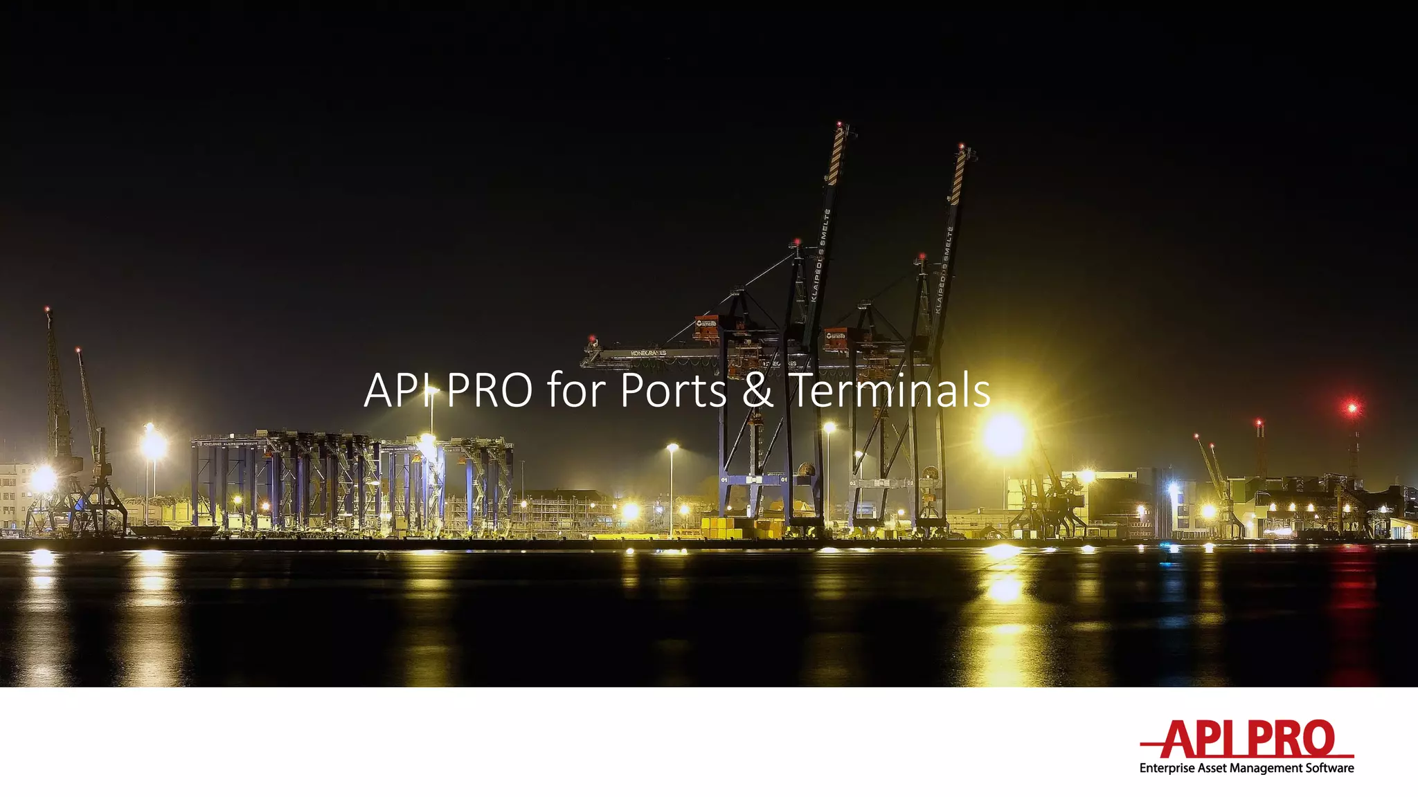 APIPRO for Ports and Terminals | PPT