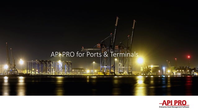 APIPRO for Ports and Terminals | PPT