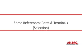 APIPRO for Ports and Terminals | PDF