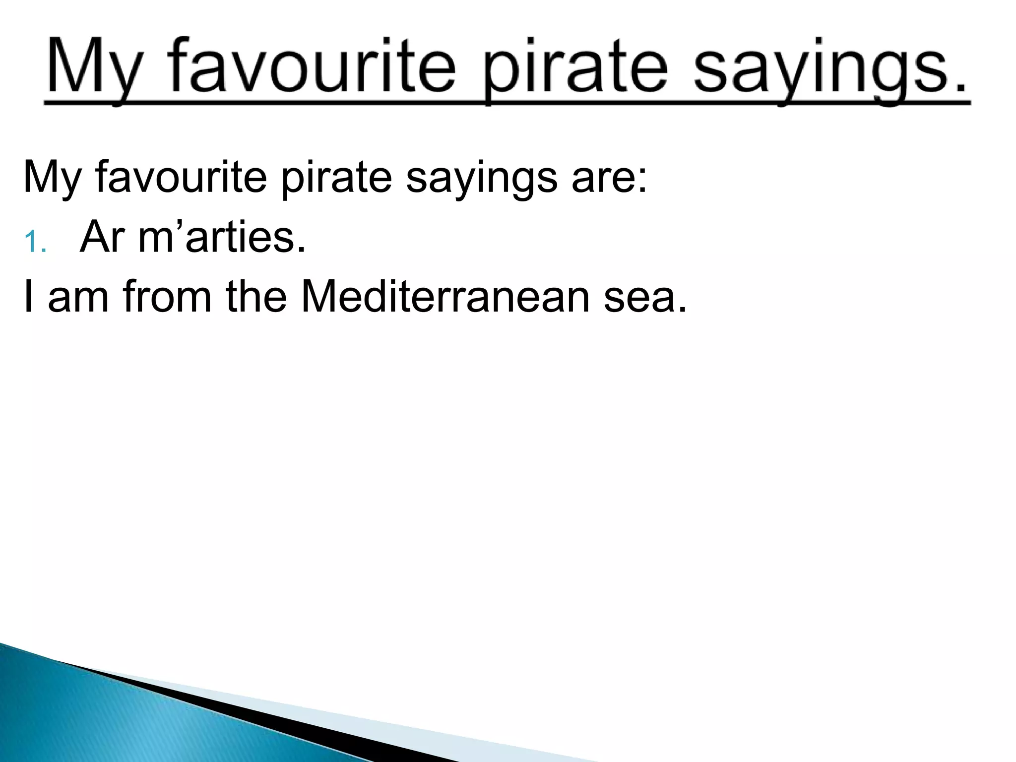 A pirates life for me | PPTX