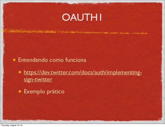 Consumindo API's OAuth{1,2} com Python
