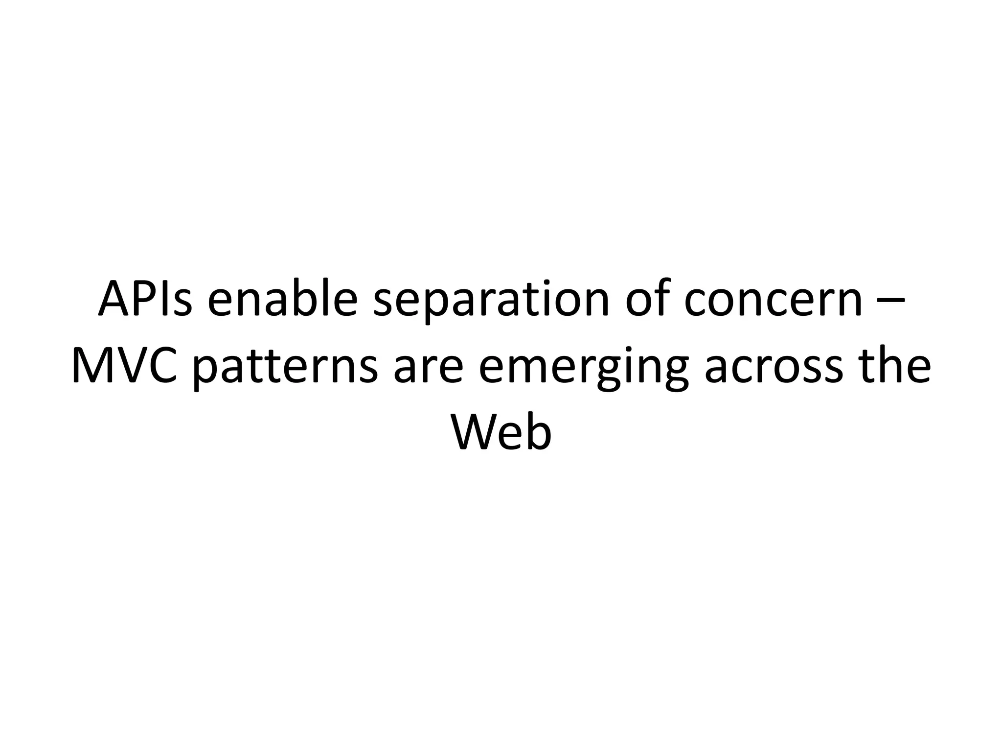 Apis power MVC for the Web | PPT