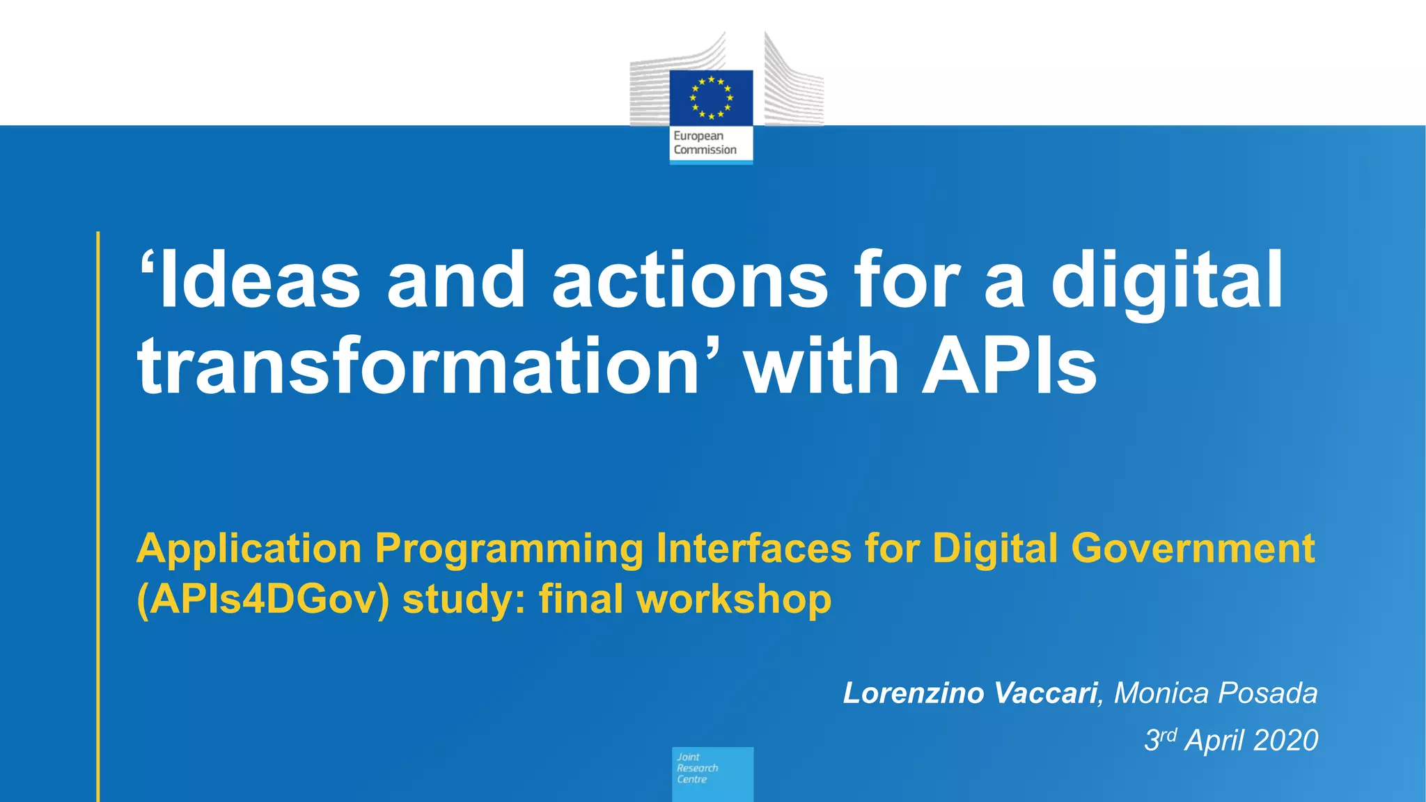 Application Programming interfaces for Governments: why, what and how | PPT