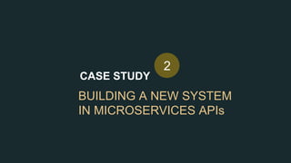 Use Microservices & APIS to divide & conquer your Legacy Systems | PDF