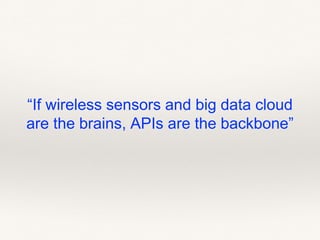 APIs enabling IoT | PPTX | Internet | Computing