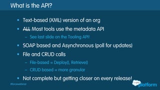 Salesforce API Series: Release Management with the Metadata API webinar ...