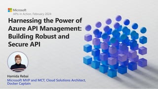 APIs In Action -Harnessing the Power of Azure API Management: Building Robust and Secure APIs | PDF