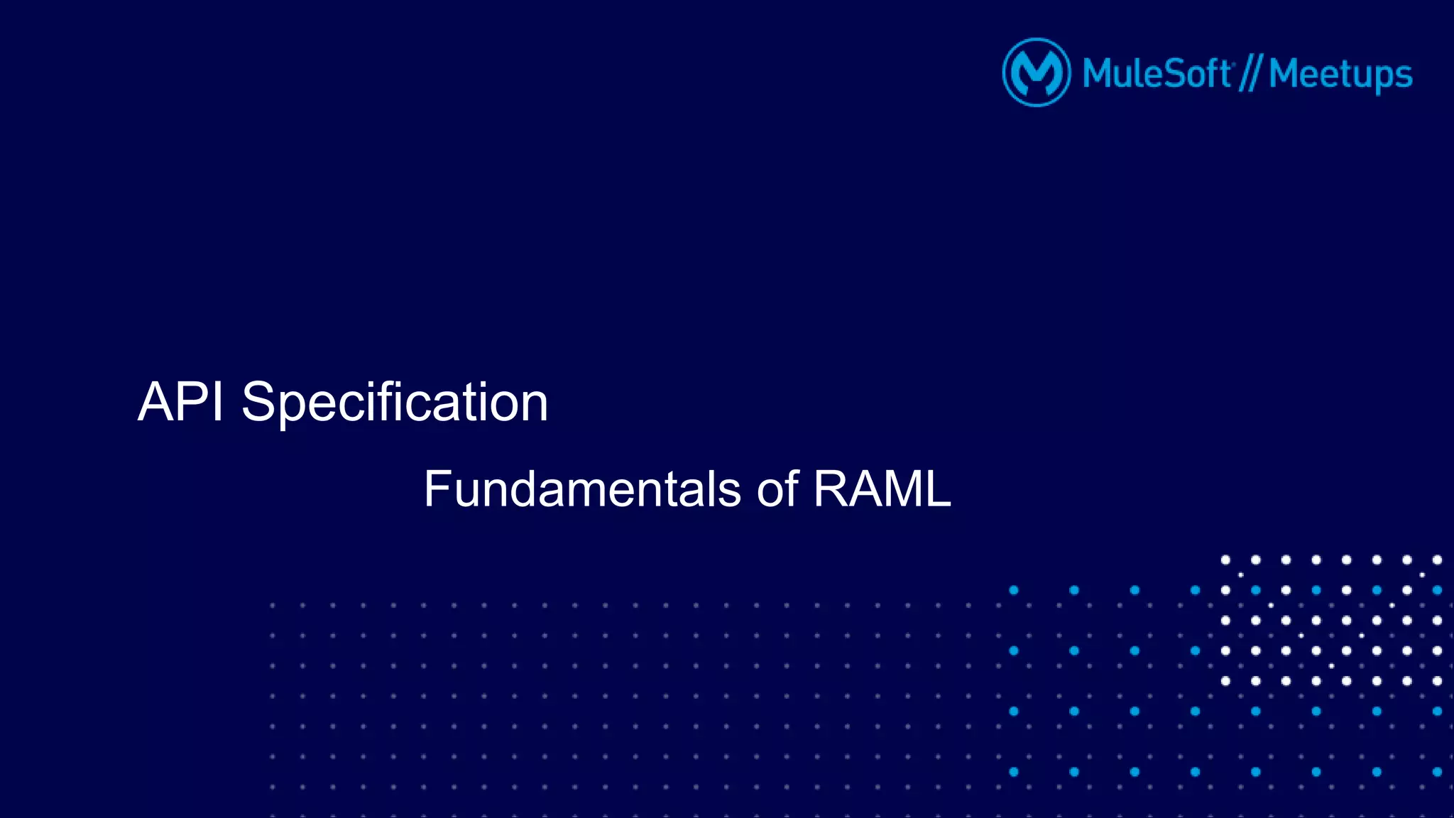 Api Specifications And Best Practices Mulesoft Mysore Meetup 4 Ppt