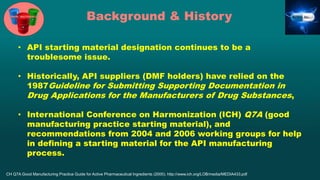 API Starting Material Designation - Where Does cGMP Start? | PPTX