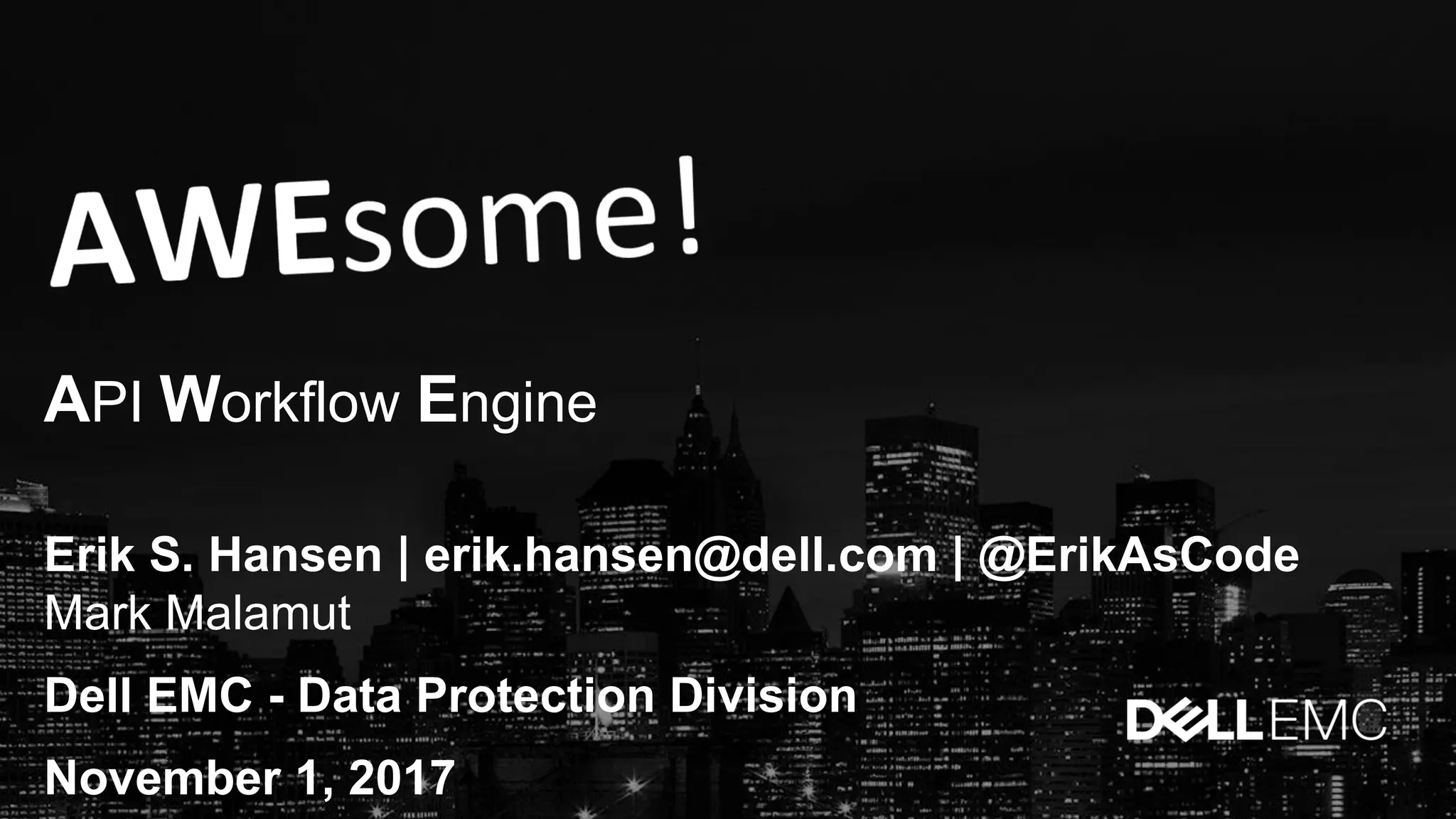 LF_APIStrat17_API Workflow Engine (AWEsome) | PDF