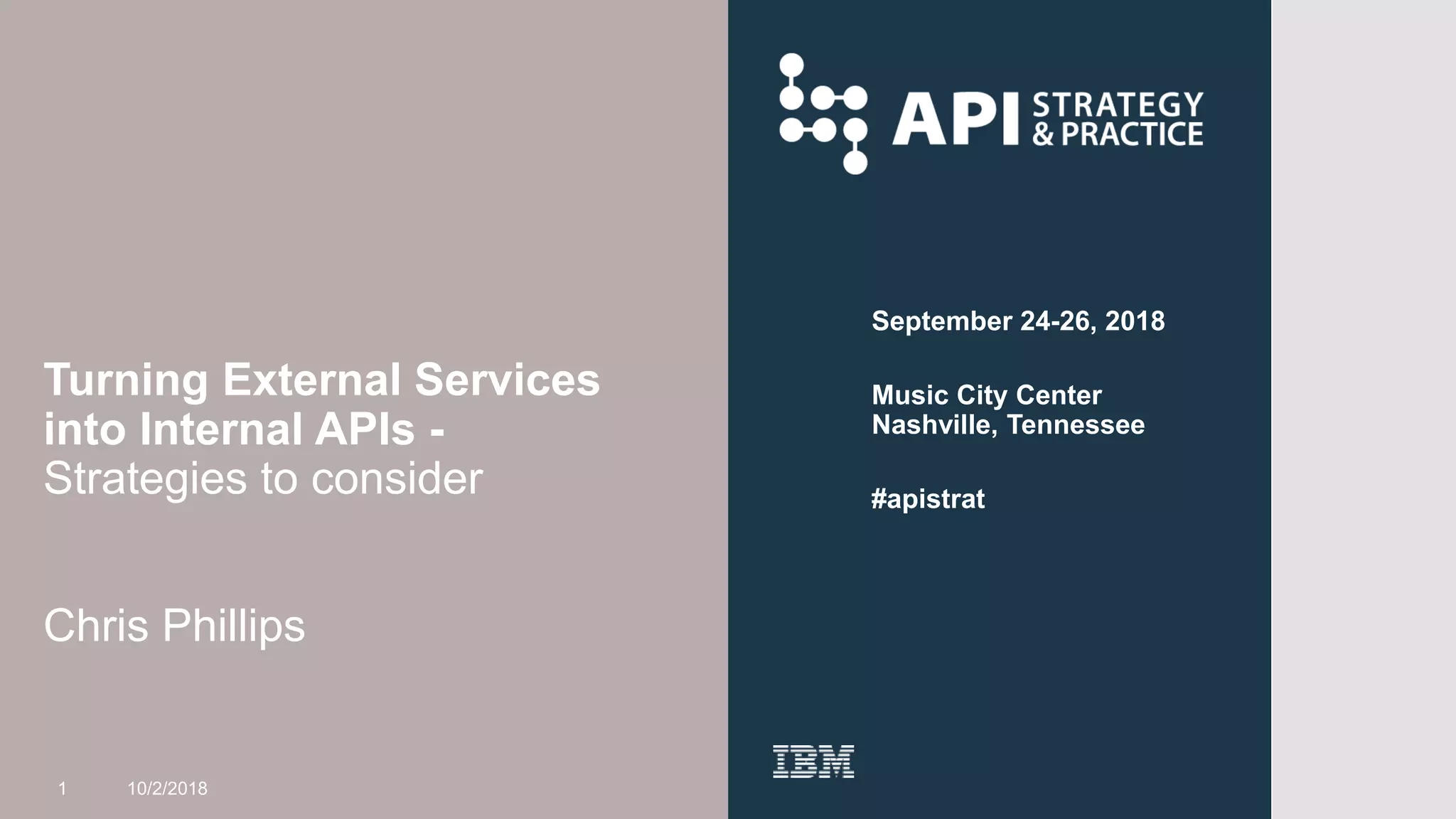 Api Strat 2018 Turning External Services into Internal APIs | PPT