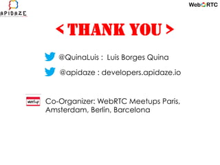 WebRTC APIs - API Strategy Conference Amsterdam (March 2014) | PDF