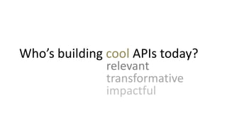 API Strategy: The Next Generation | PDF | Programming Languages | Computing