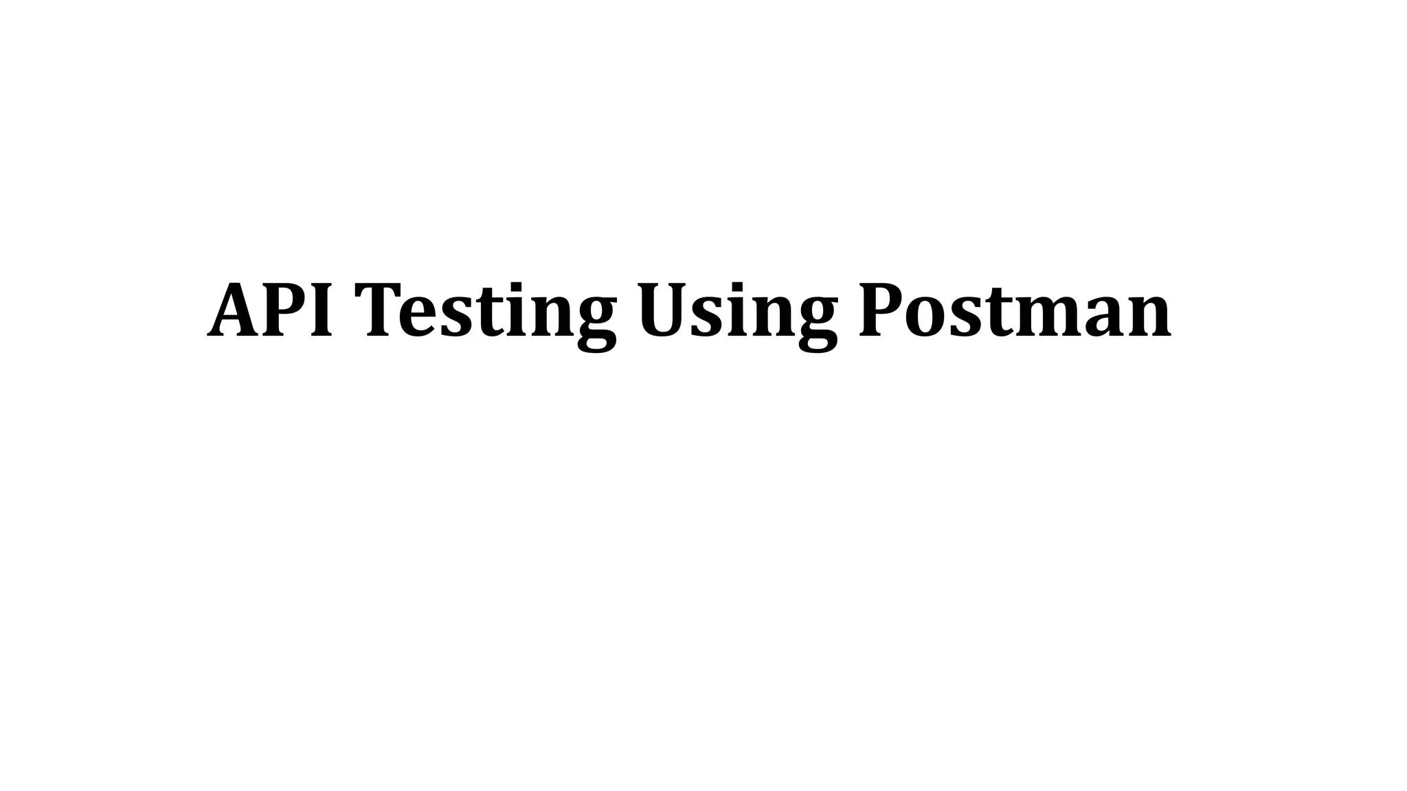 API Testing Presentations.pptx | Free Download