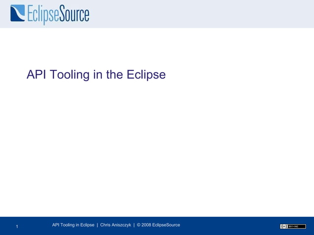 Api Tooling In Eclipse Ppt
