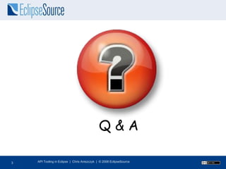 API Tooling in Eclipse | PPT