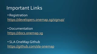 OneMap 2.0 API Workshop | PPTX | Technology & Computing