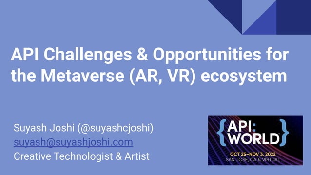 API Challenges for the Metaverse (AR, VR) Ecosystem | PPT