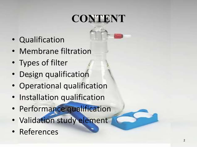 Qualification of membrane filtration apparatus | PPTX | Medical Tests ...