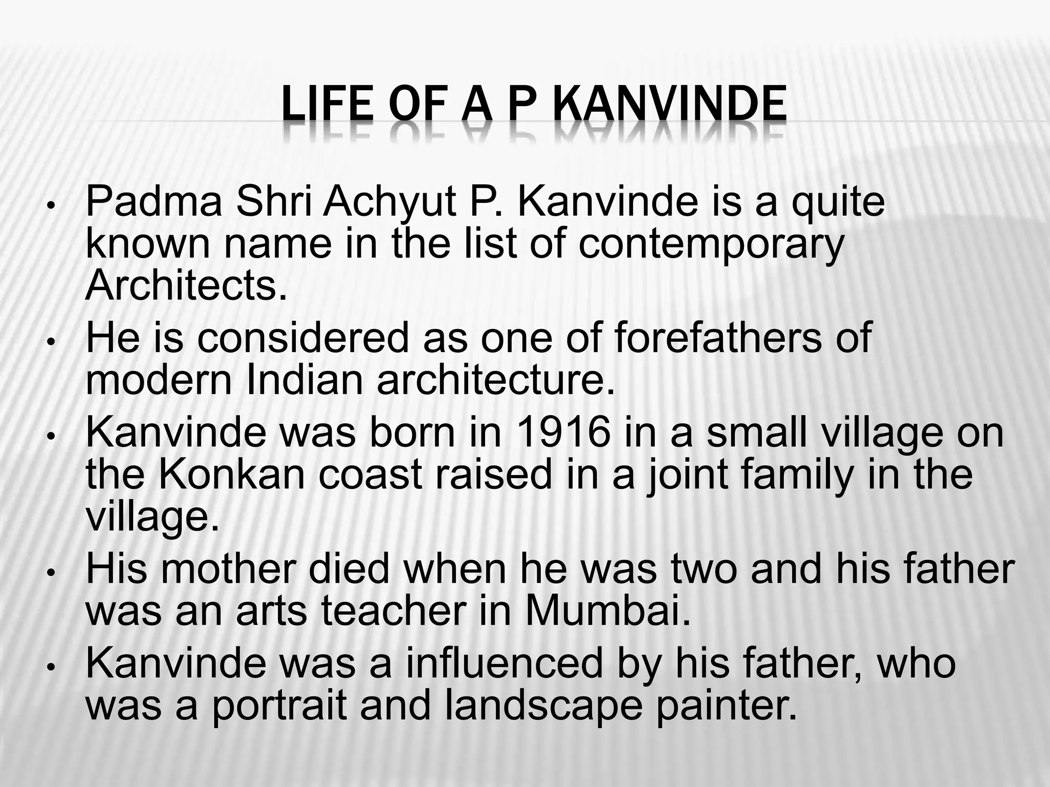 Presentation on Padma Shri A P Kanvinde | PPTX