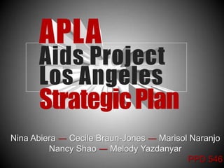 AIDS Project LA Strategic Plan | PPTX