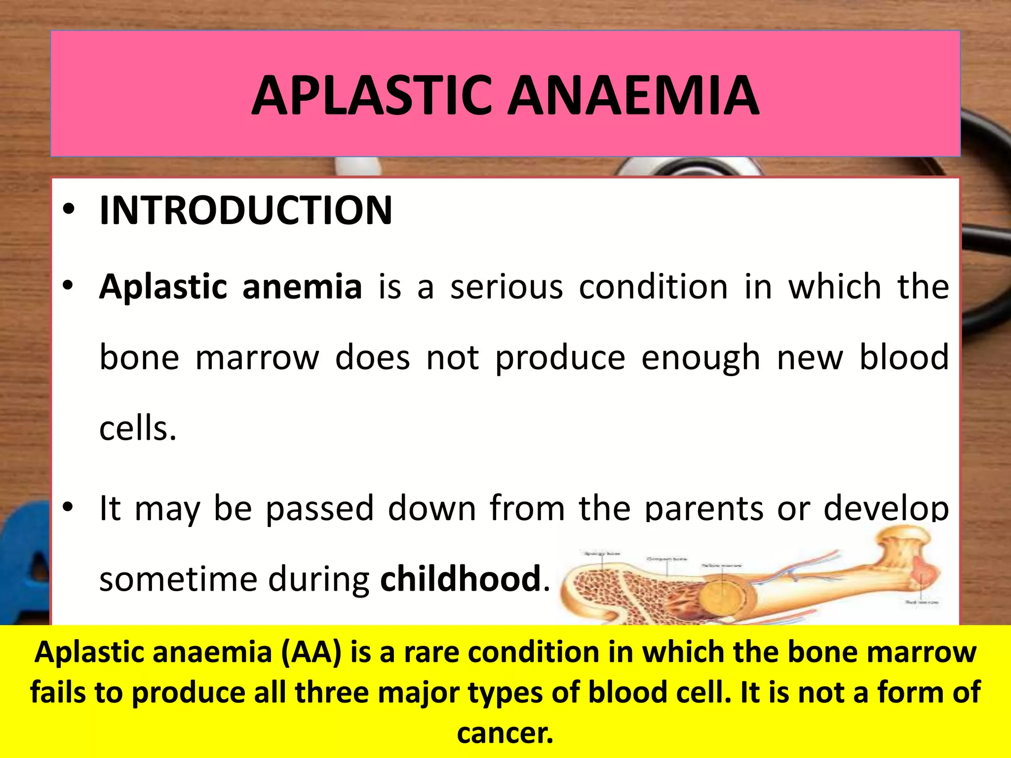Aplastic anaemia | PPTX