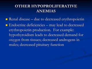 Aplastic and hypoproliferative anemias | PPTX