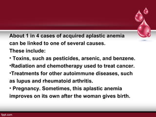 Aplastic anemia | PPT | Blood Disorders | Diseases and Conditions
