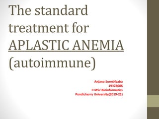 Aplastic anemia | PPT