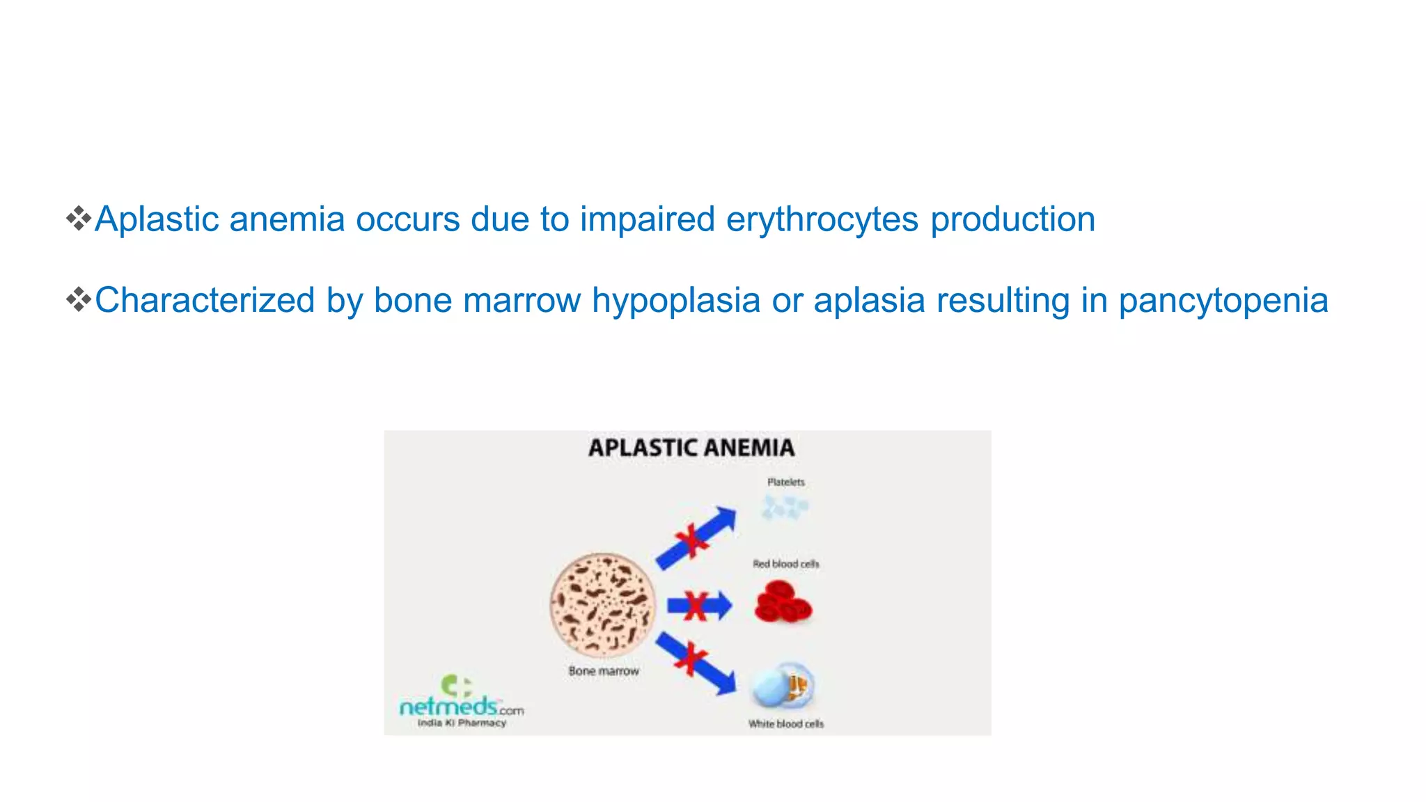 Aplastic anemia -.pptx