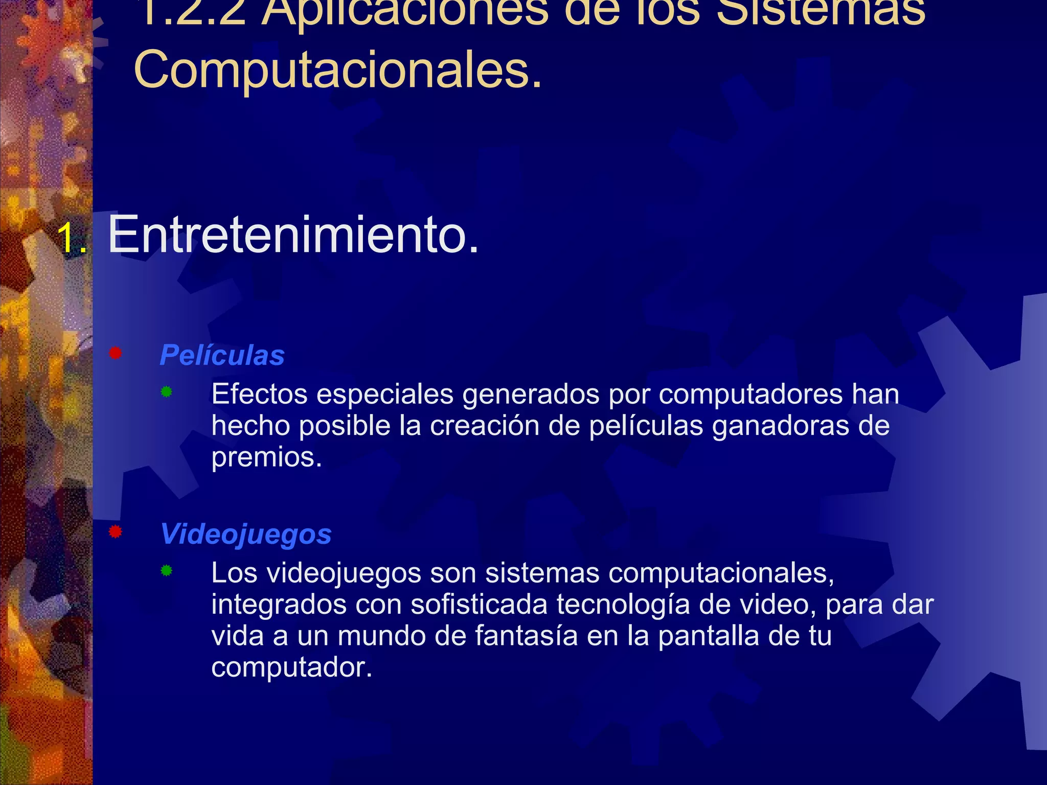 AplicacióN De Los Sistemas Computacionales | PPT