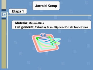 Aplicación del modelo de diseño instruccional de Jerrold Kemp a una ...
