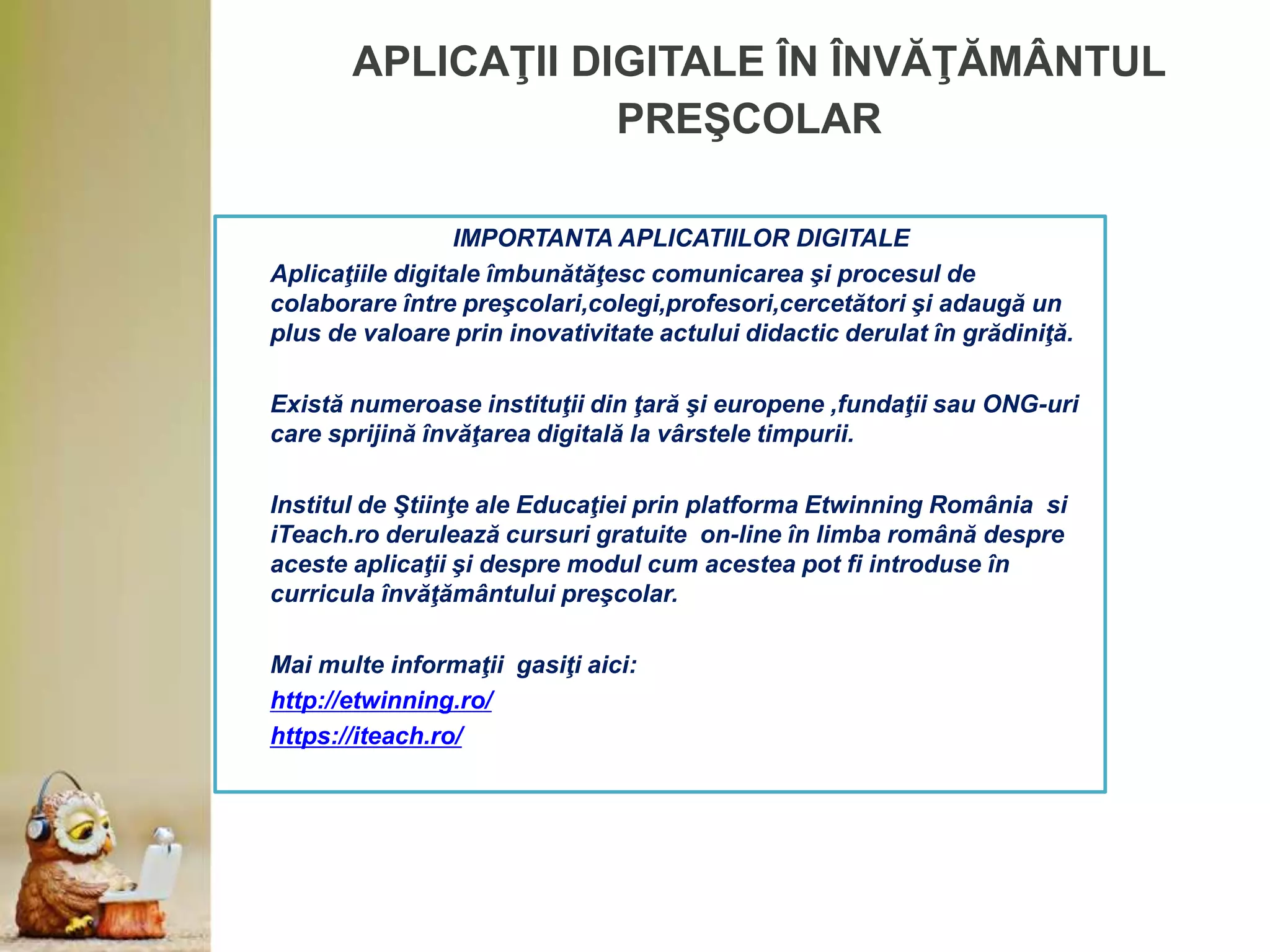 Aplicatii digitale in invatamantul prescolar. | PPTX