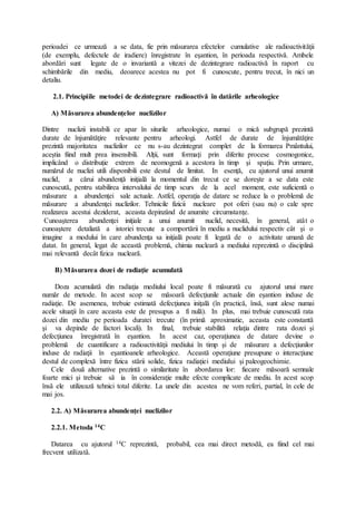 Aplicatiile metodelor de datare in domeniul artei si arheologiei | DOCX