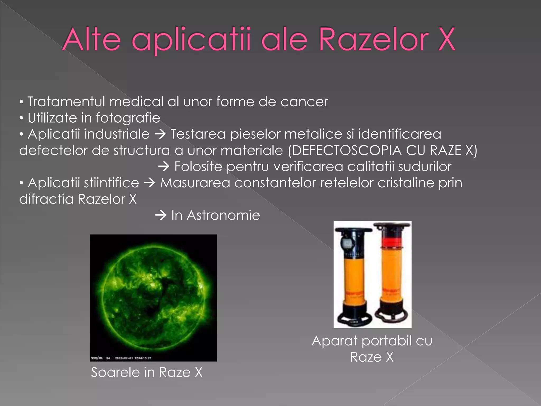 Aplicatii radiatiile x | PPTX