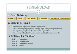 Aplikasi ms project................................... | PPT