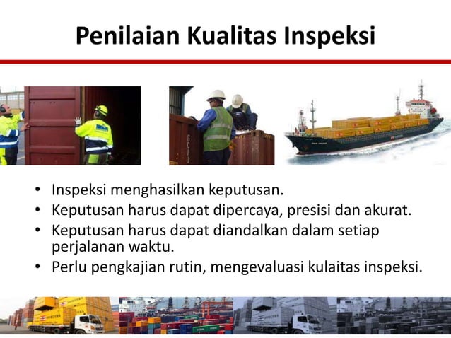 Aplikasi atribute agreement analisys dalam industri shipping lines | PPT