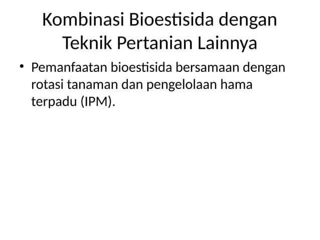 Aplikasi Biopestisida dan Manfaat dalam Pertanian Berkelanjutan.pptx