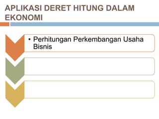 Aplikasi deret hitung | PPTX