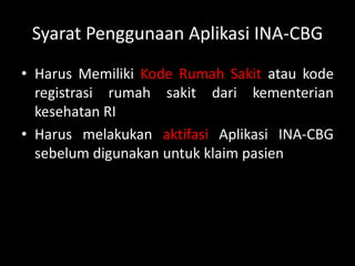 Aplikasi ina cbg | PPT