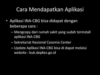Aplikasi ina cbg | PPT