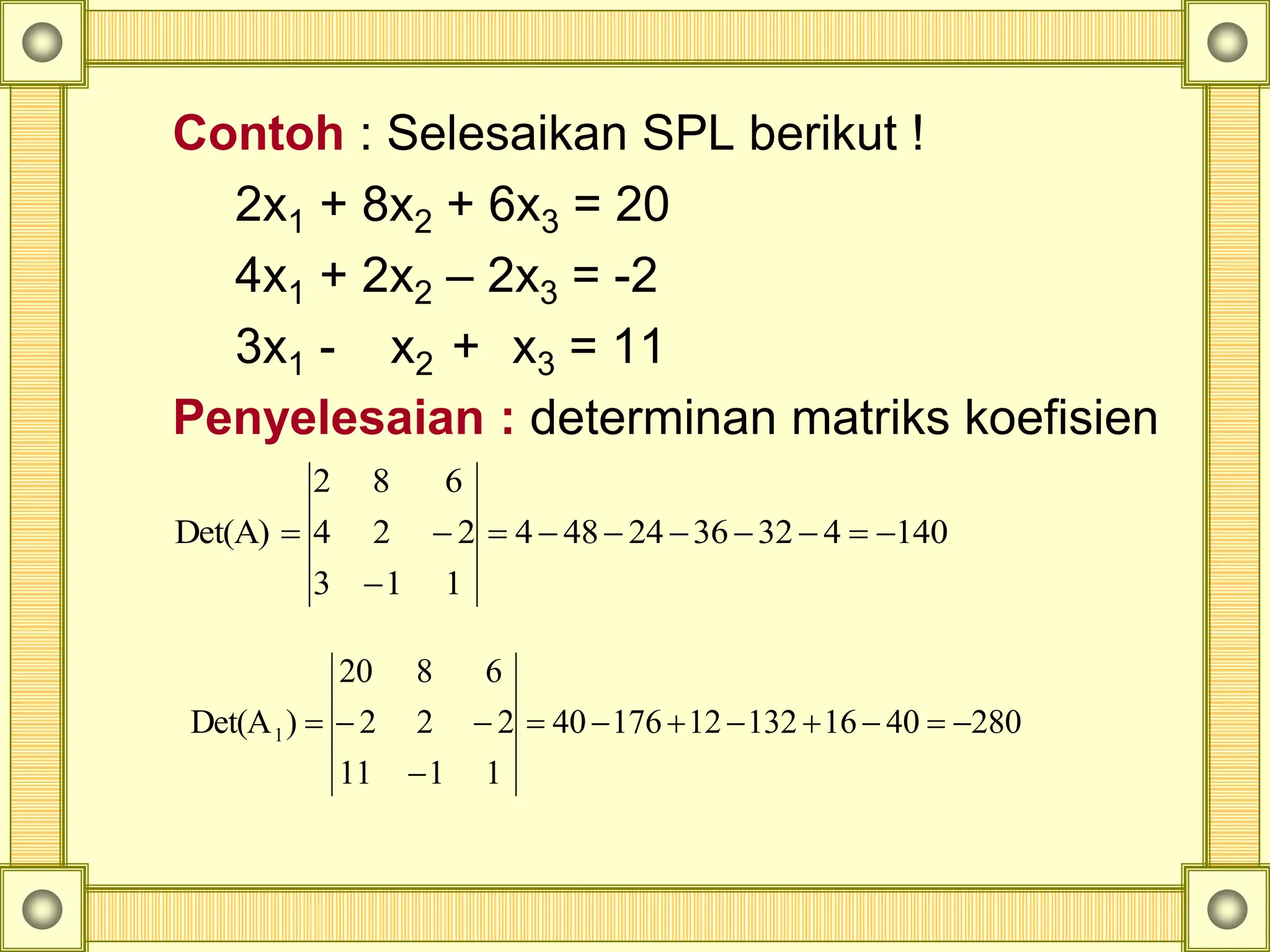 Ppt Aplikasi Matriks sistem persamaan linear.ppt
