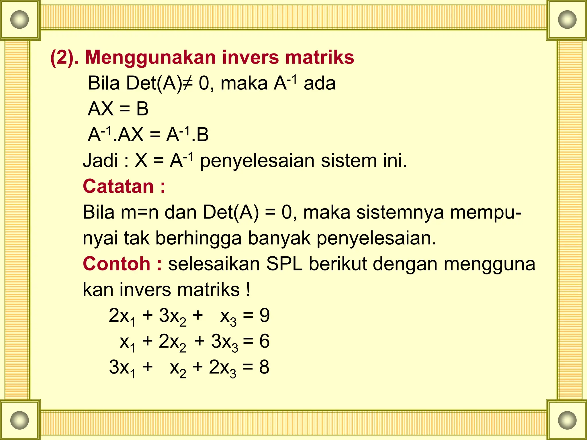 Ppt Aplikasi Matriks sistem persamaan linear.ppt