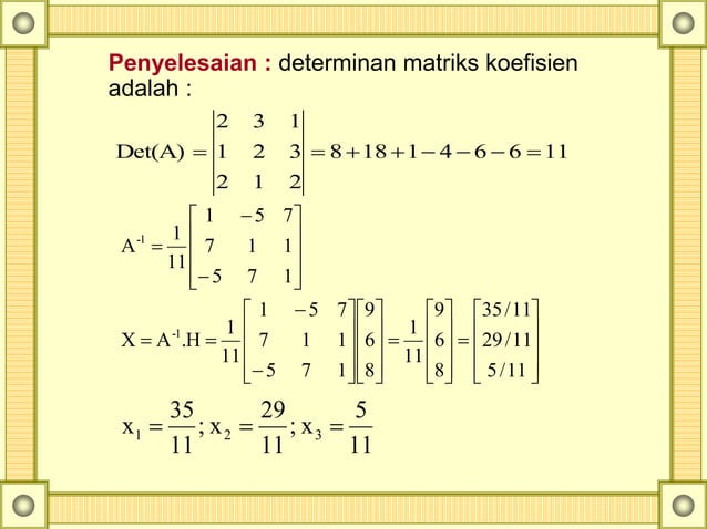 Ppt Aplikasi Matriks sistem persamaan linear.ppt