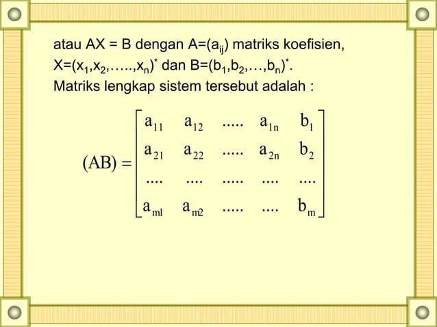 Ppt Aplikasi Matriks sistem persamaan linear.ppt