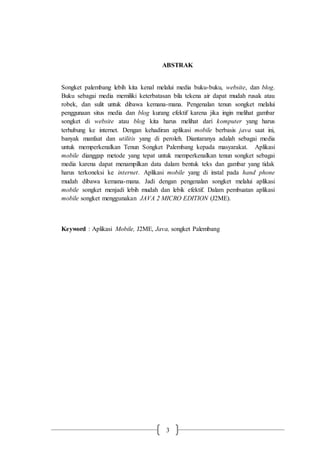 Aplikasi mobile sebagai media pengenalan songket menggunakan J2ME | DOCX