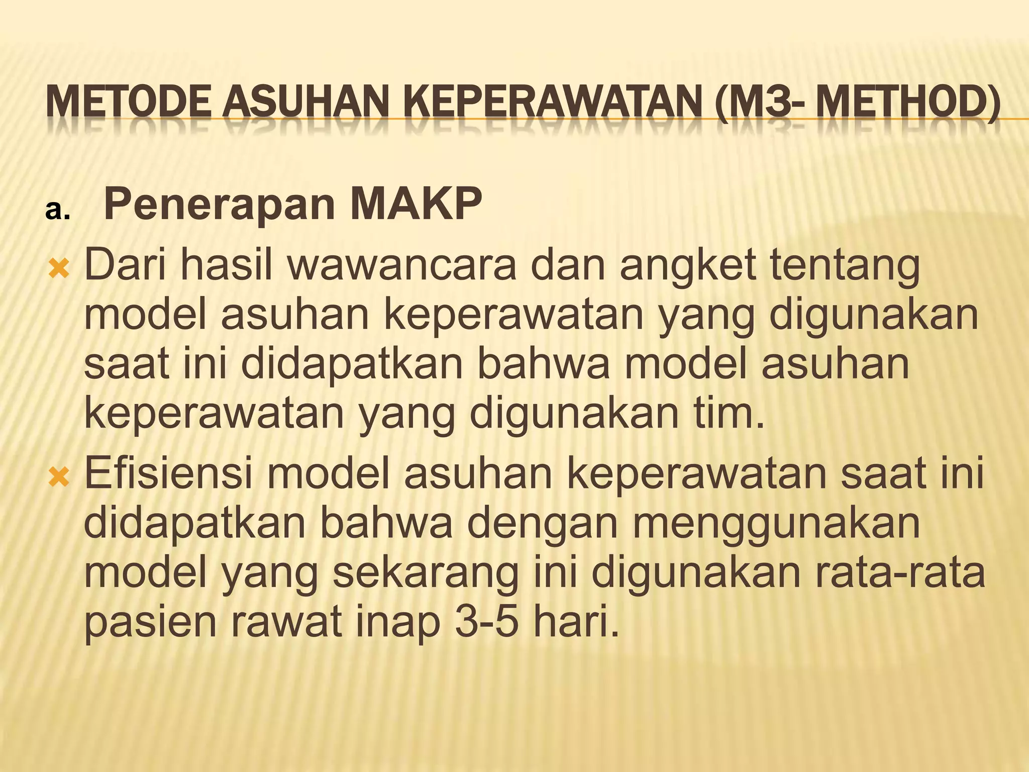 Aplikasi Model Metode Asuhan Keperawatan Profesional.pptx