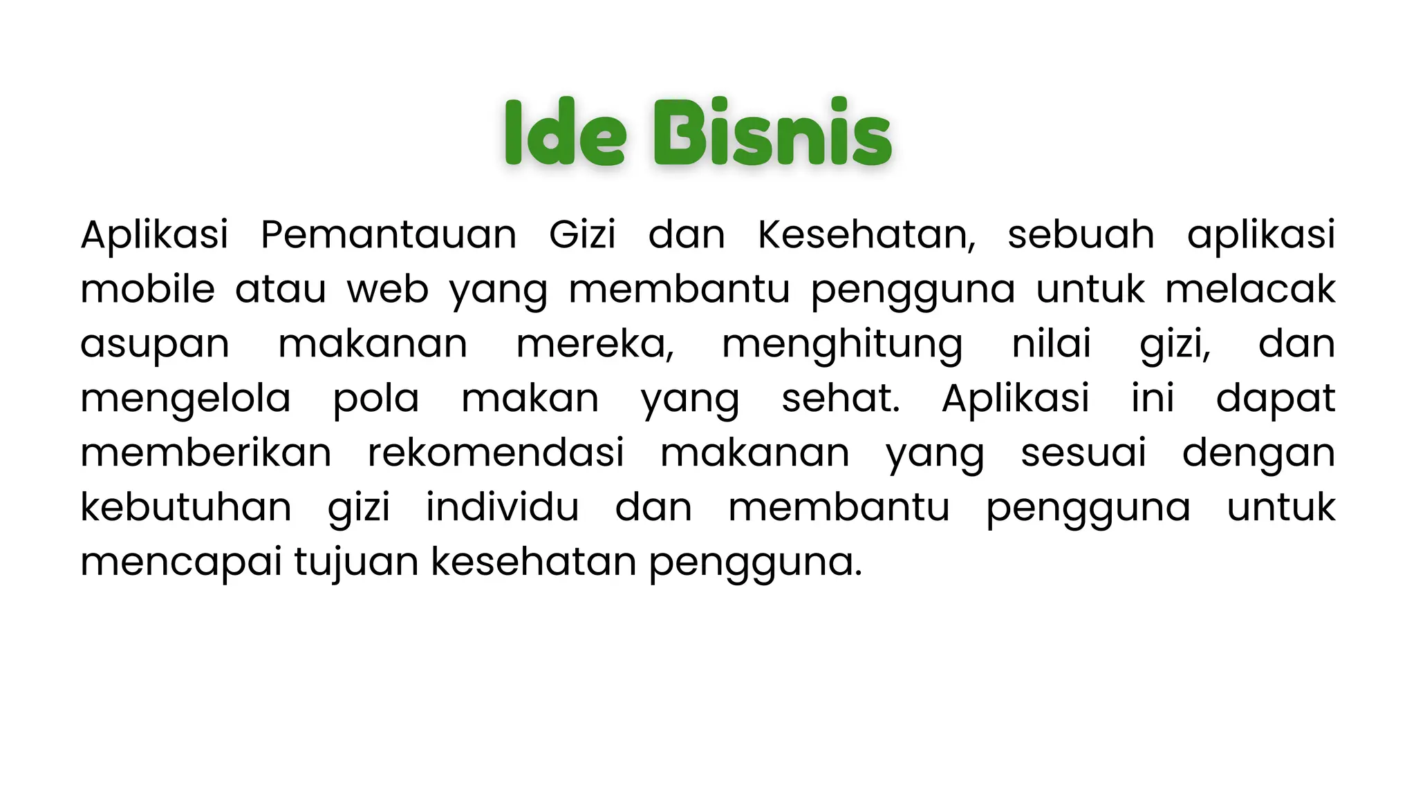 Aplikasi Pemantauan Gizi dan Kesehatan dengan metode Business Model ...