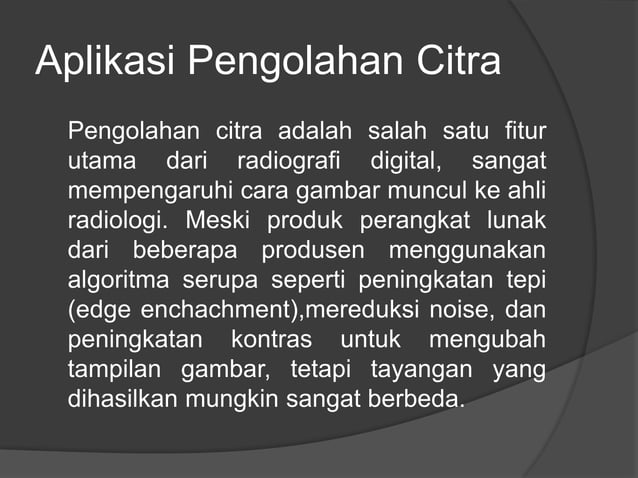 ppt Aplikasi pengolahan citra digital pada modalitas digital ...